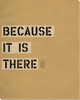 Because it is There Saying Wrapped Canvas Giclee Print Wall Art ...