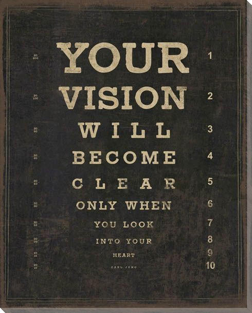 Your Vision Will Become... Saying Wrapped Canvas Giclee Print | Quote ...