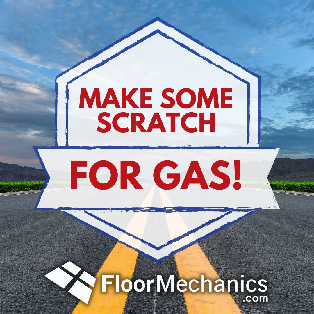 Floor Mechanics' Scratch for Gas Promo - Automobile Abrasive Headquarters