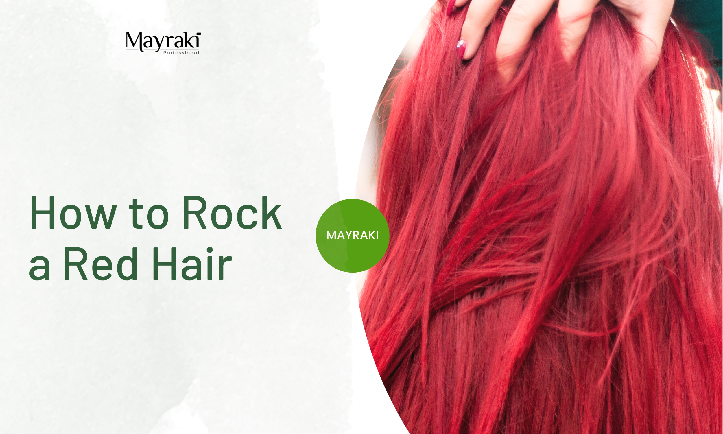 How to Rock a Red Hair Properly - MAYRAKI