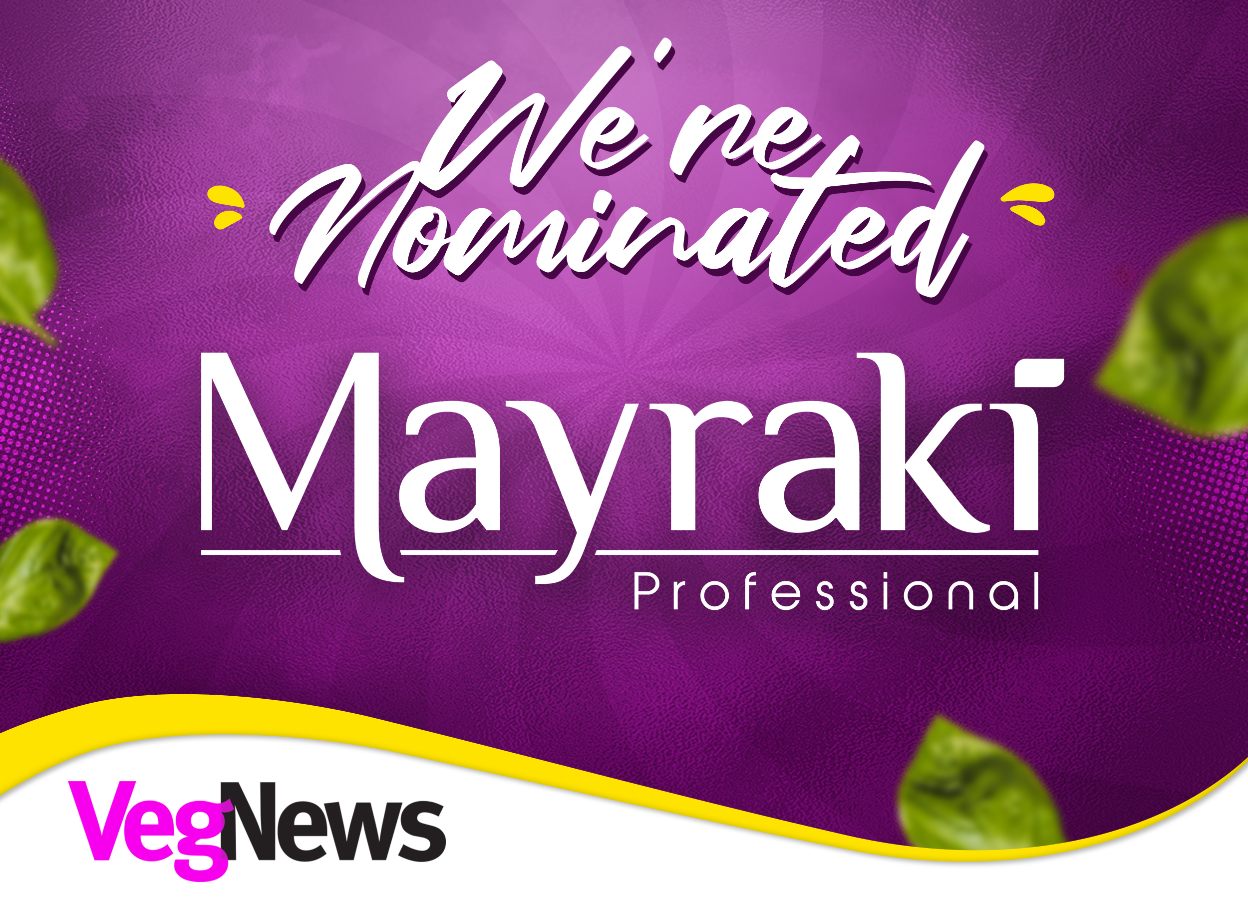 Nominated at VegNews Annual Veggie Awards! - MAYRAKI