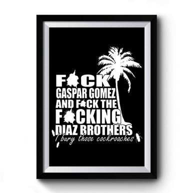 Scarface Gaspar Gomez Diaz Brothers Pablo Escobar Premium Poster