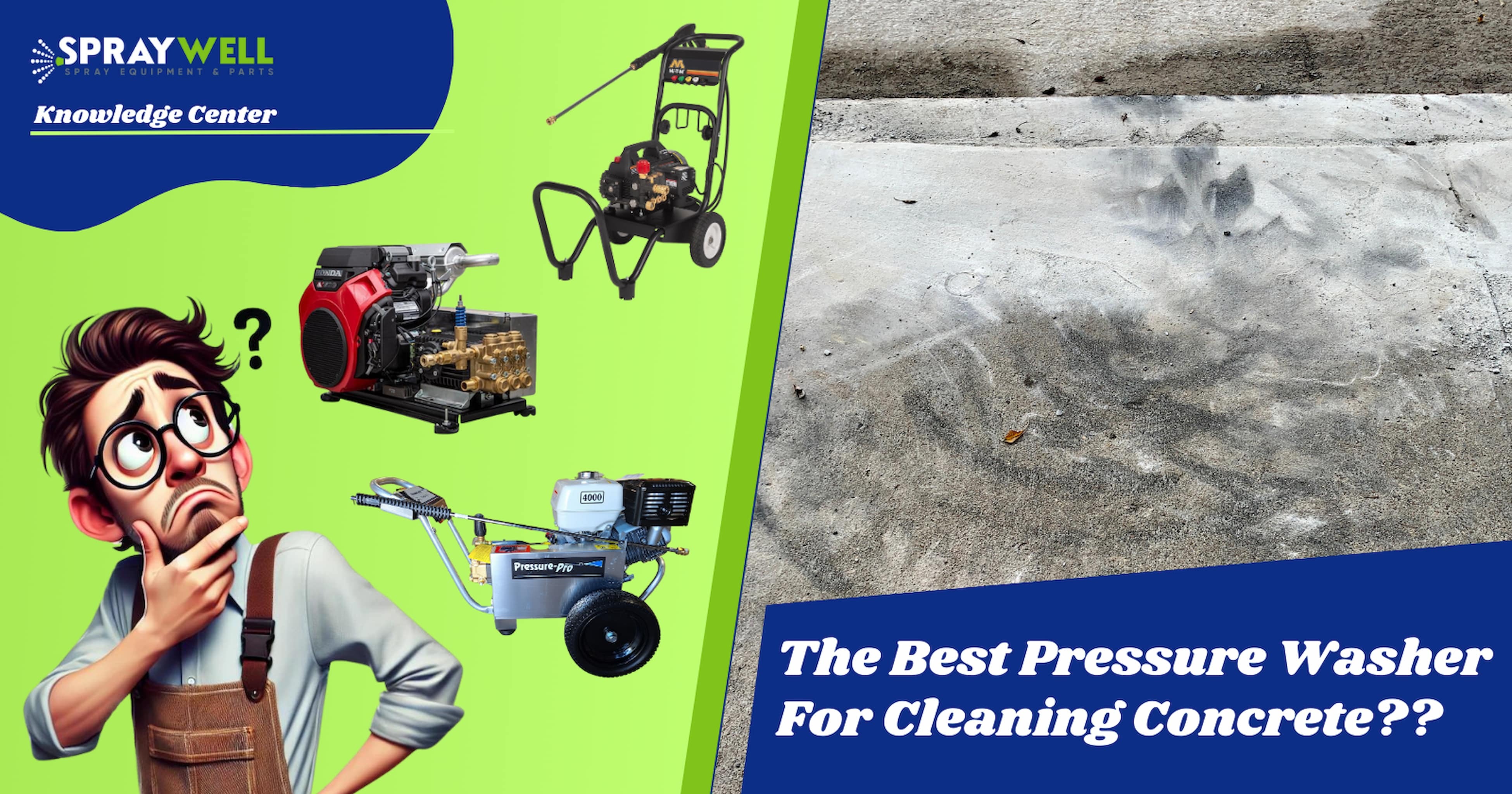 The Best Pressure Washer For Concrete | Truth vs Myth - Spraywell
