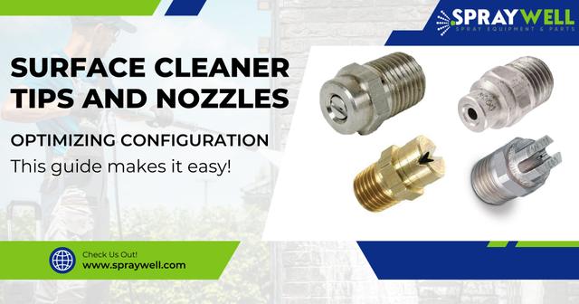 Surface Cleaner Nozzle Chart and Guide - Spraywell
