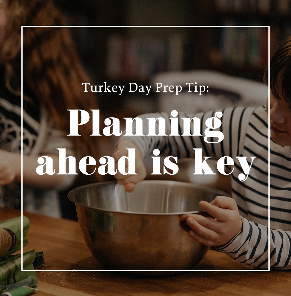 Thanksgiving Tip #1 : Planning is Key - Cooks of Crocus Hill
