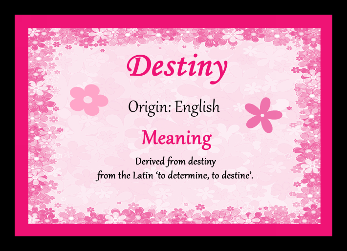 The Name Destiny Means