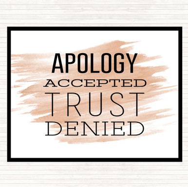 Watercolour Apology Accepted Trust Denied Quote Mouse Mat - Party ...
