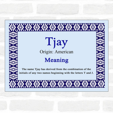 Tjay Name Meaning Blue Certificate - Party Animal Print