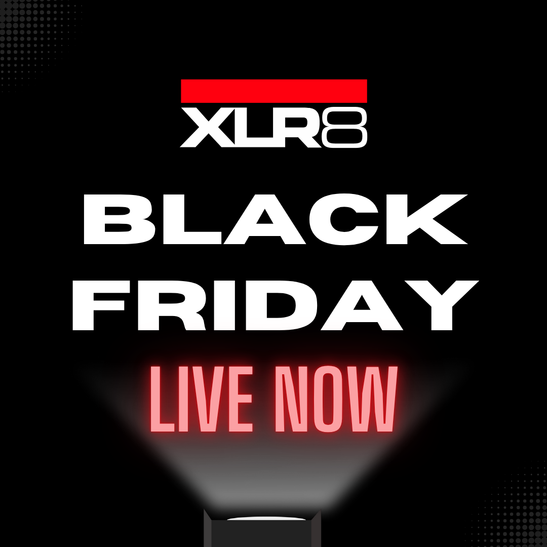 BLACK FRIDAY 2025 - XLR8 Performance