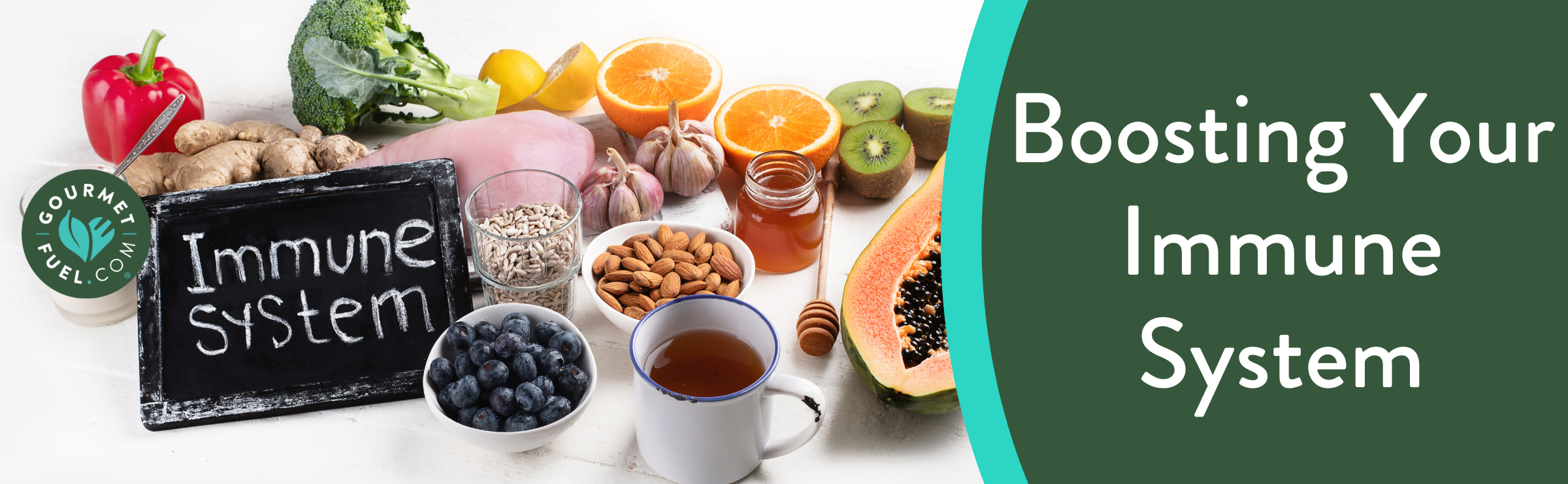 Boosting Your Immune System - GourmetFuel