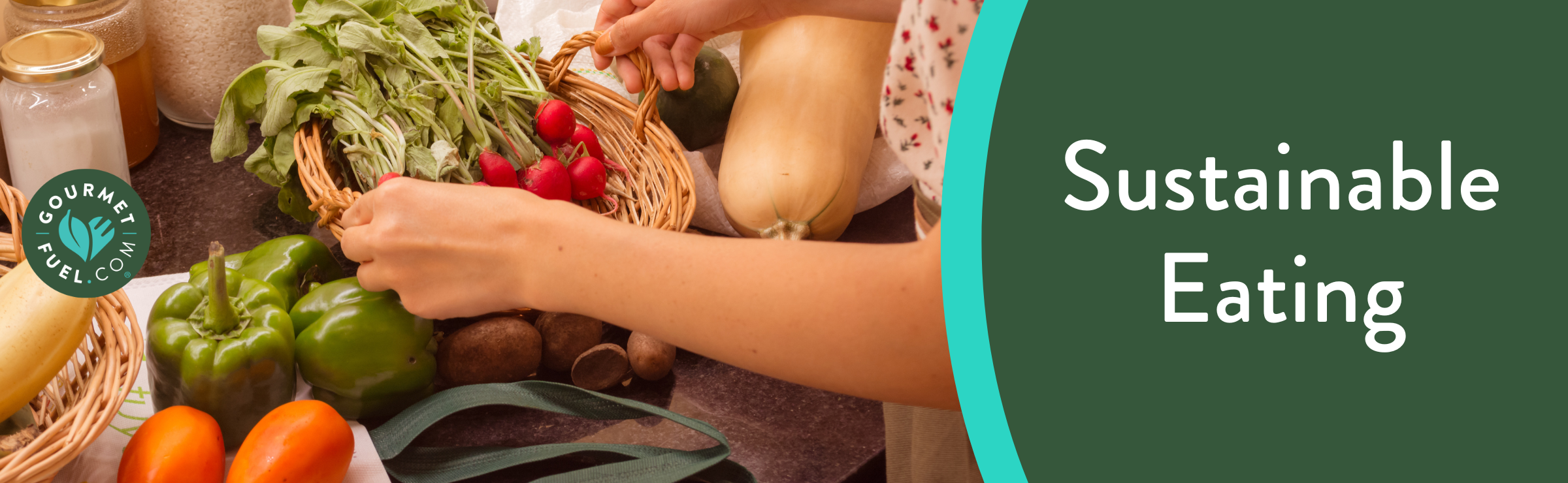 Sustainable Eating - GourmetFuel