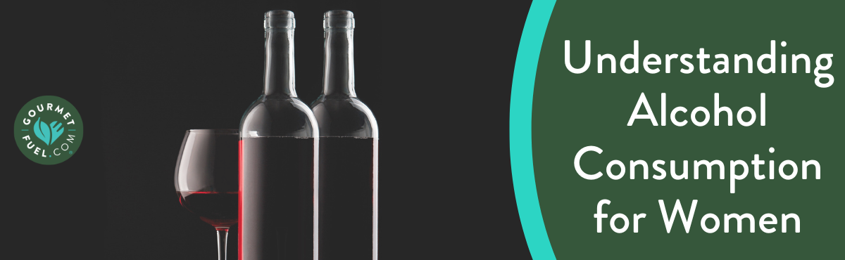 Understanding Alcohol Consumption for Women: Safety Guidelines ...