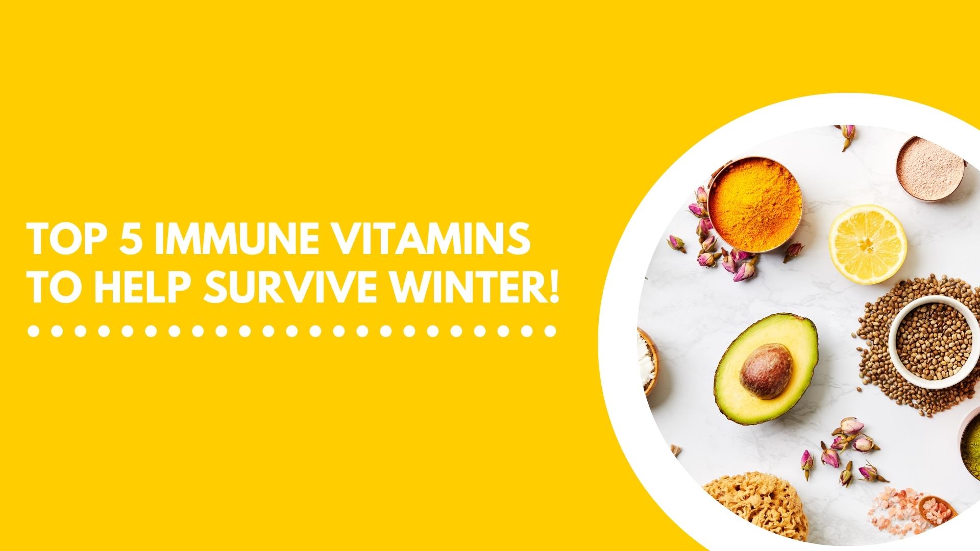 Top 5 Immune Vitamins To Help Survive Winter! - Australian NaturalCare ...