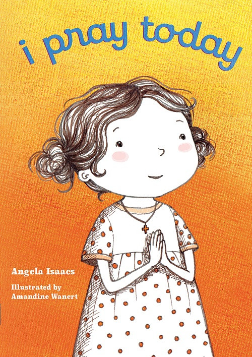 I Pray Today (board book) - Ancient Faith Store