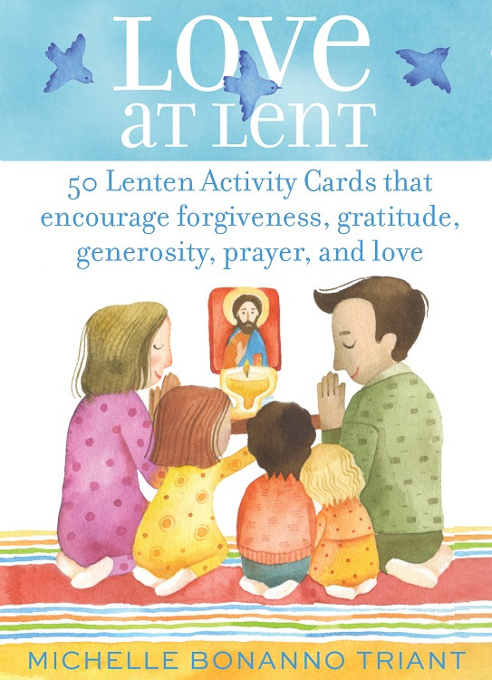 Love at Lent - Ancient Faith Store