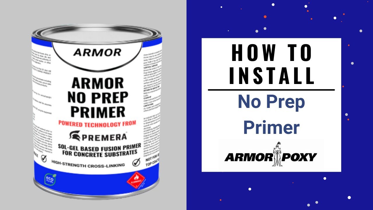 No Prep Primer - How to Install - Armorpoxy Inc
