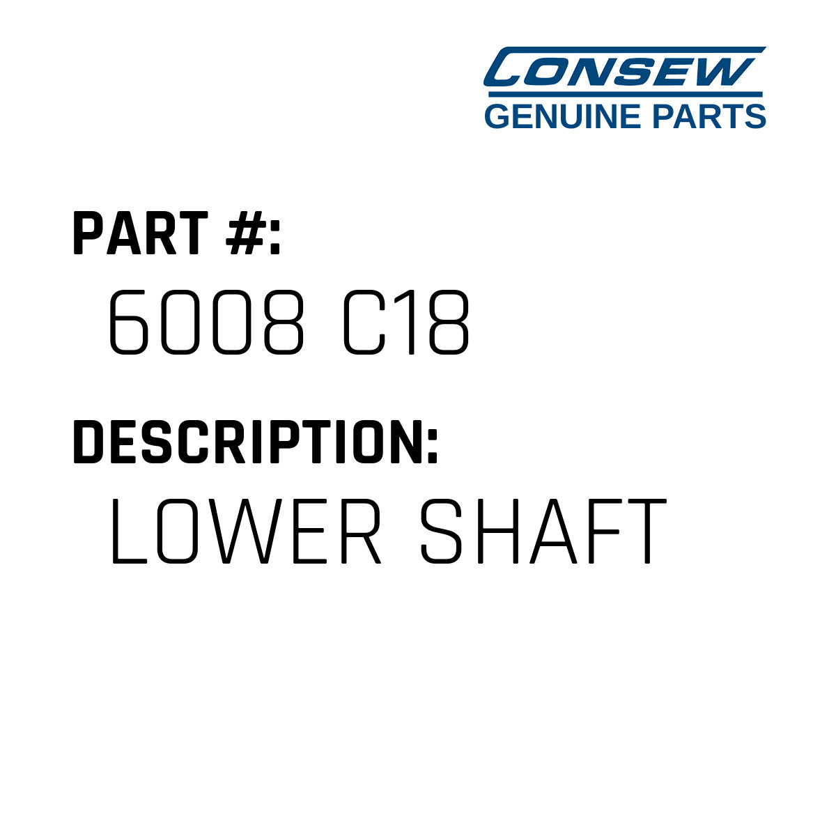 Lower Shaft - Consew #6008 C18 - Jacksew Parts Store
