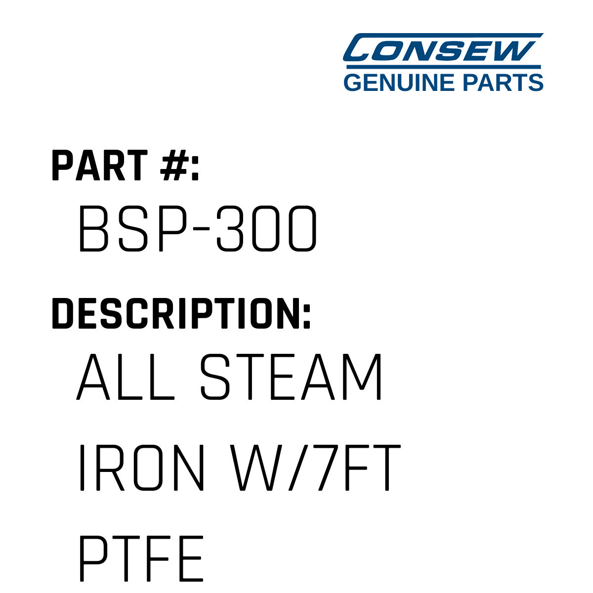 All Steam Iron W/7Ft Ptfe Hose - Consew #BSP-300 - Jacksew Parts Store