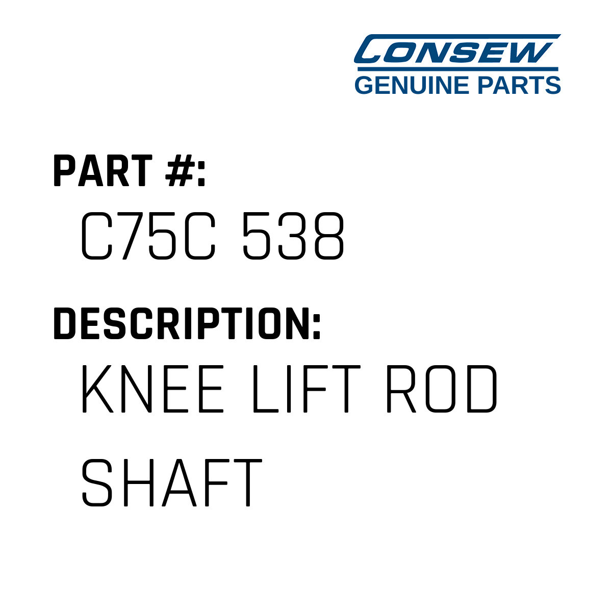 Knee Lift Rod Shaft - Consew #C75C 538 - Jacksew Parts Store