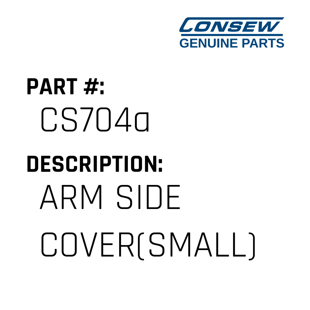 Arm Side Cover(Small) - Consew #CS704a - Jacksew Parts Store
