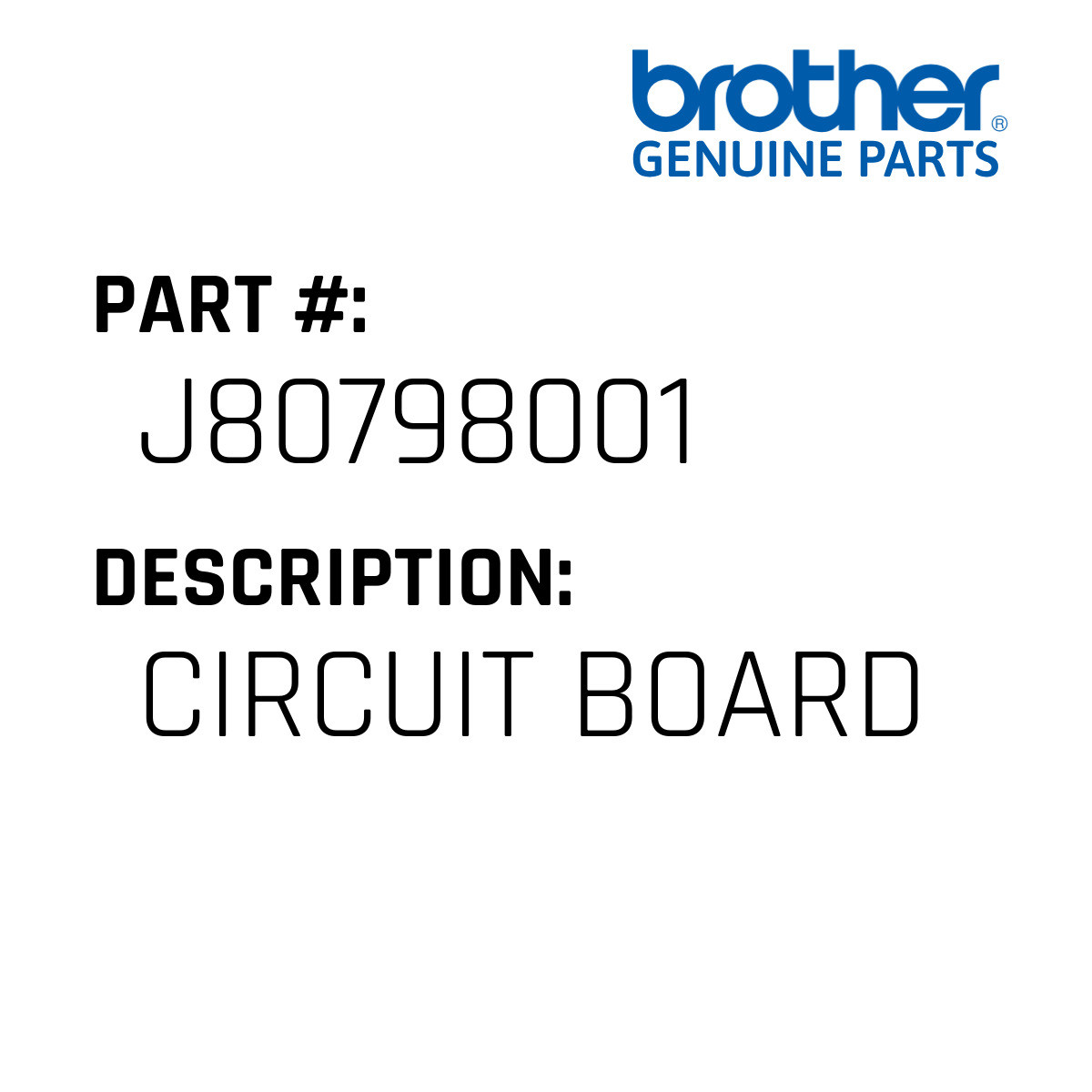 Circuit Board - Brother #J80798001 - Jacksew Parts Store