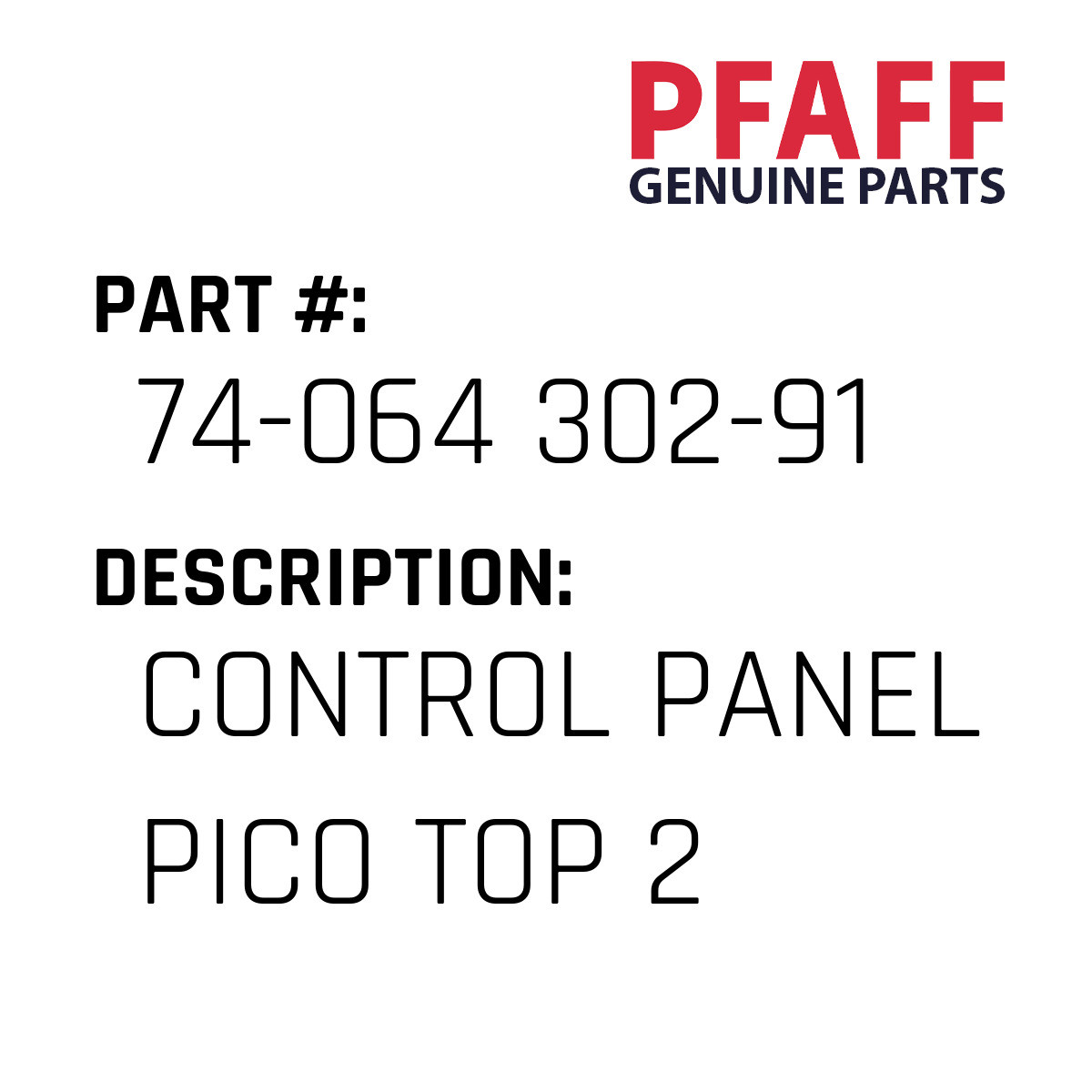 Control Panel Pico Top 2 - Pfaff #74-064 302-91 - Jacksew Parts Store