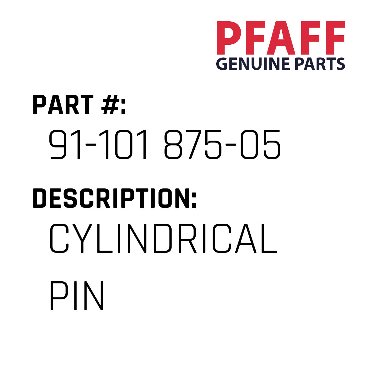 Cylindrical Pin - Pfaff #91-101 875-05 - Jacksew Parts Store