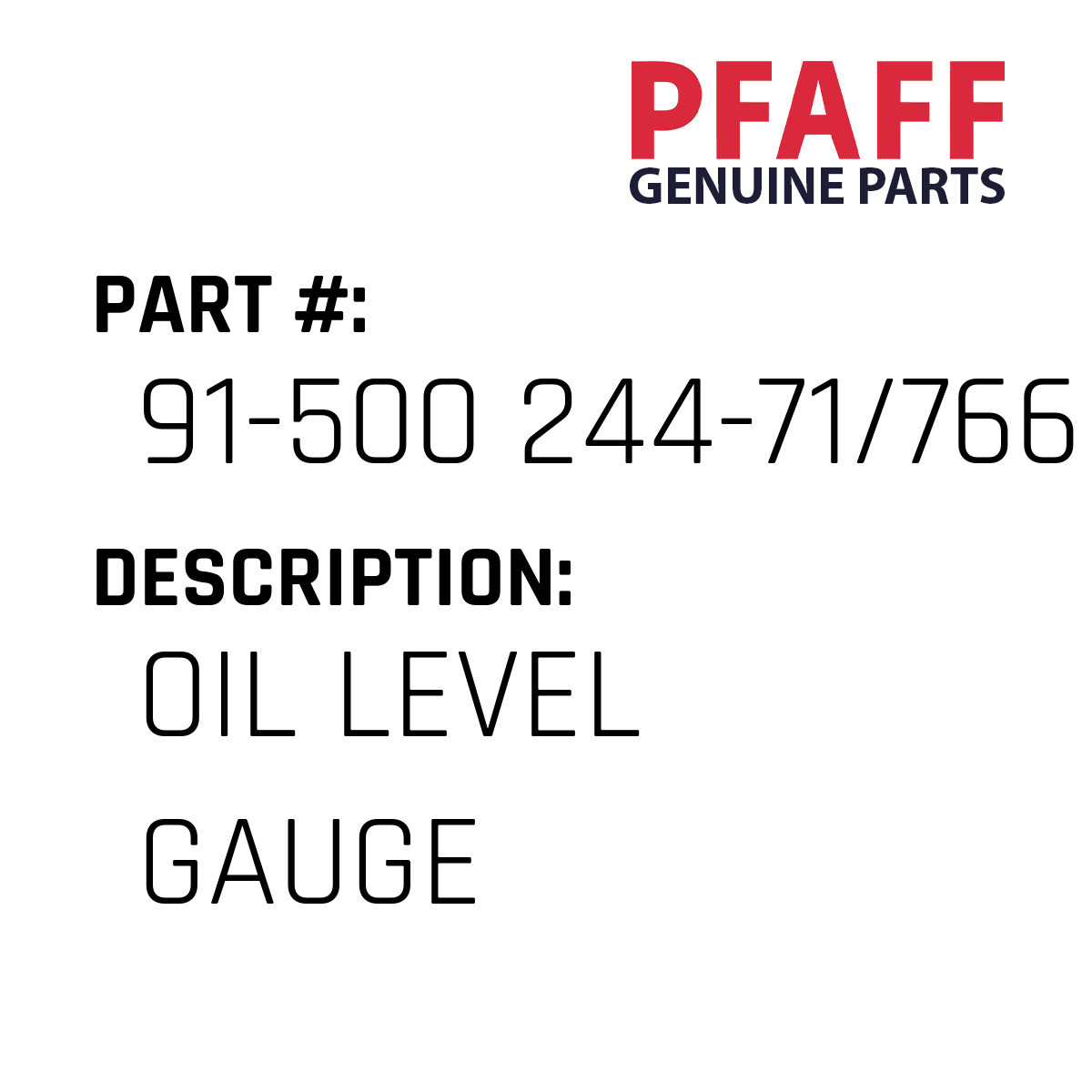 Oil Level Gauge - Pfaff #91-500 244-71/766 - Jacksew Parts Store