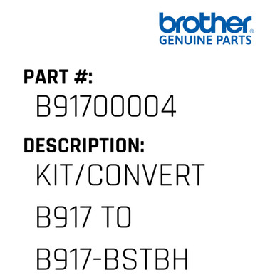 Kit/Convert B917 To B917-Bstbh - Brother #B91700004 - Jacksew Parts Store