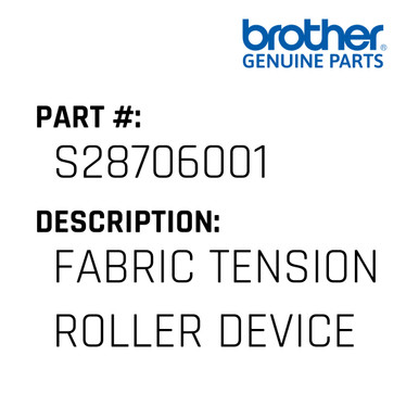 Fabric Tension Roller Device - Brother #S28706001 - Jacksew Parts Store