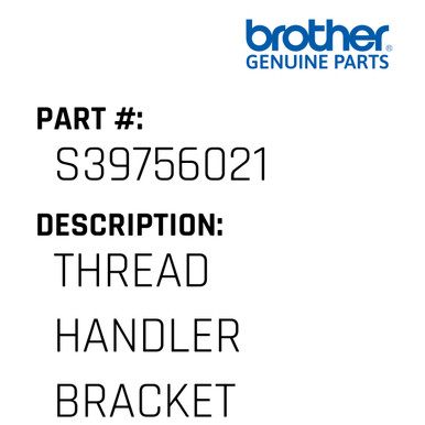 Thread Handler Bracket - Brother #S39756021 - Jacksew Parts Store