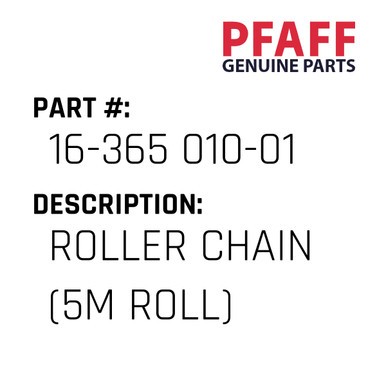 Roller Chain (5M Roll) - Pfaff #16-365 010-01 - Jacksew Parts Store