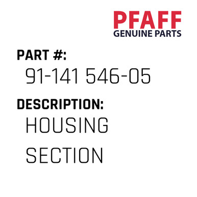 Housing Section - Pfaff #91-141 546-05 - Jacksew Parts Store