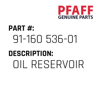 Oil Reservoir - Pfaff #91-160 536-01 - Jacksew Parts Store