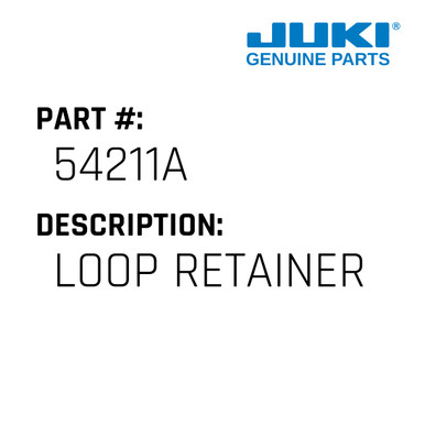 Loop Retainer - Juki #54211A - Jacksew Parts Store