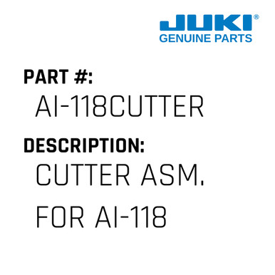 Cutter Asm. - Juki #AI-118CUTTER - Jacksew Parts Store
