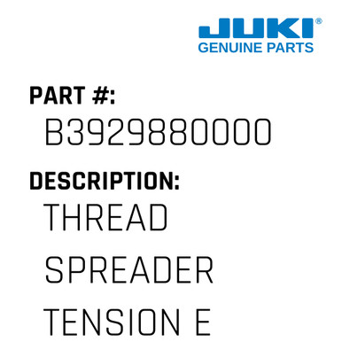 Thread Spreader Tension Eyelet - Juki #B3929880000 - Jacksew Parts Store
