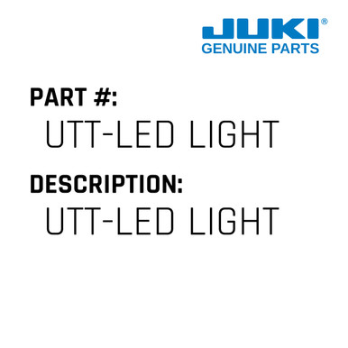 Utt-Led Light - Juki #UTT-LED LIGHT - Jacksew Parts Store