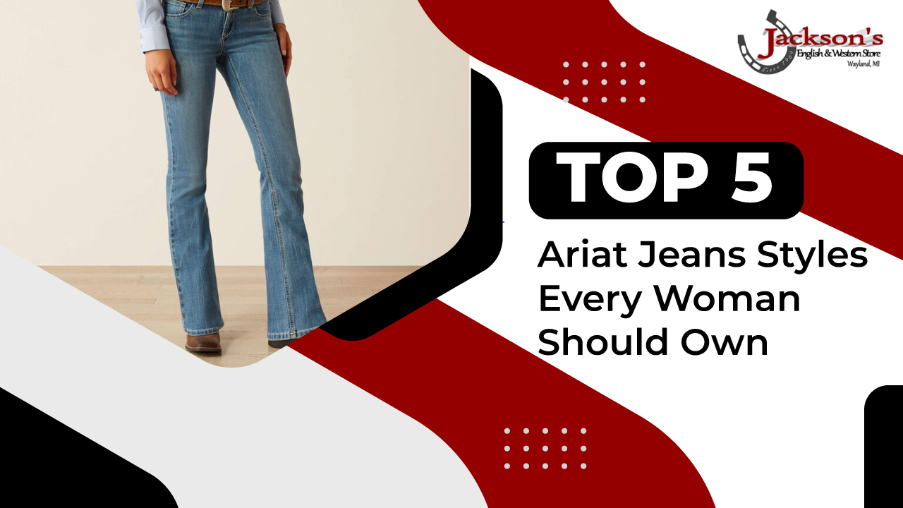 Top 5 Ariat Jeans Styles Every Woman Should Own - Jackson's Western