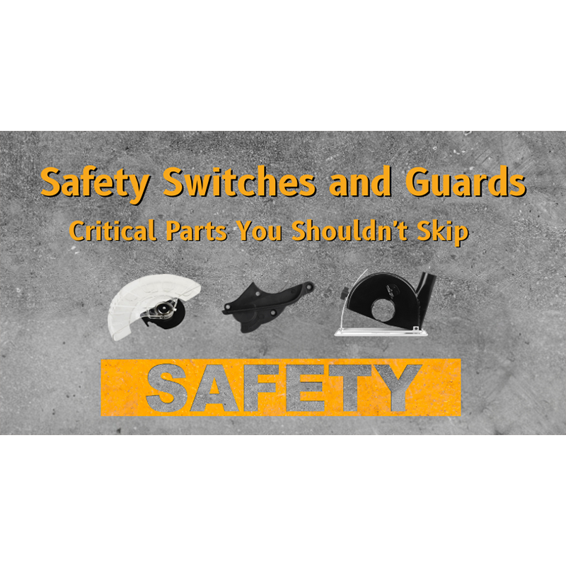 Safety Switches and Guards: Critical Parts You Shouldn't Skip ...
