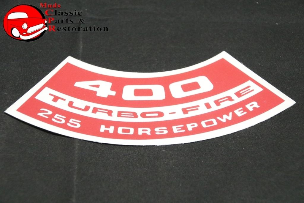 Chevy 400 Turbo Fire 255 Horsepower Air Cleaner Decal - Muds Classic Parts