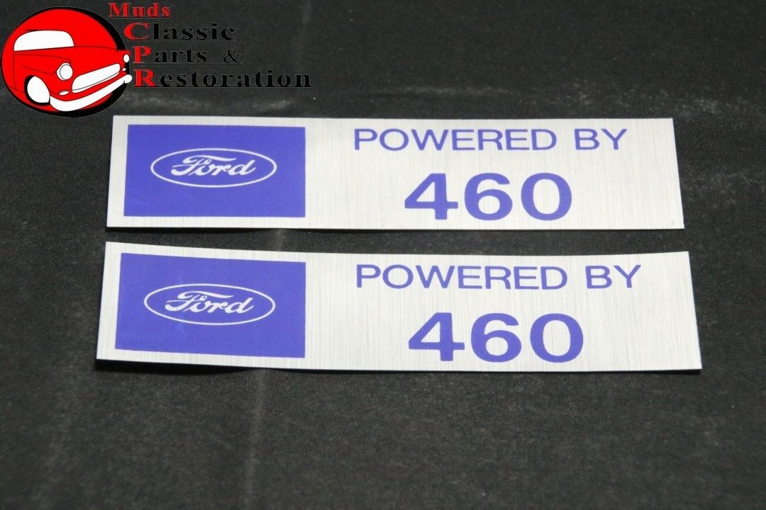 Ford "Powered By Ford 460" Valve Cover Decals Pair - Muds Classic Parts