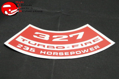 Chevy 327 Turbo Fire 235 Horsepower Air Cleaner Decal
