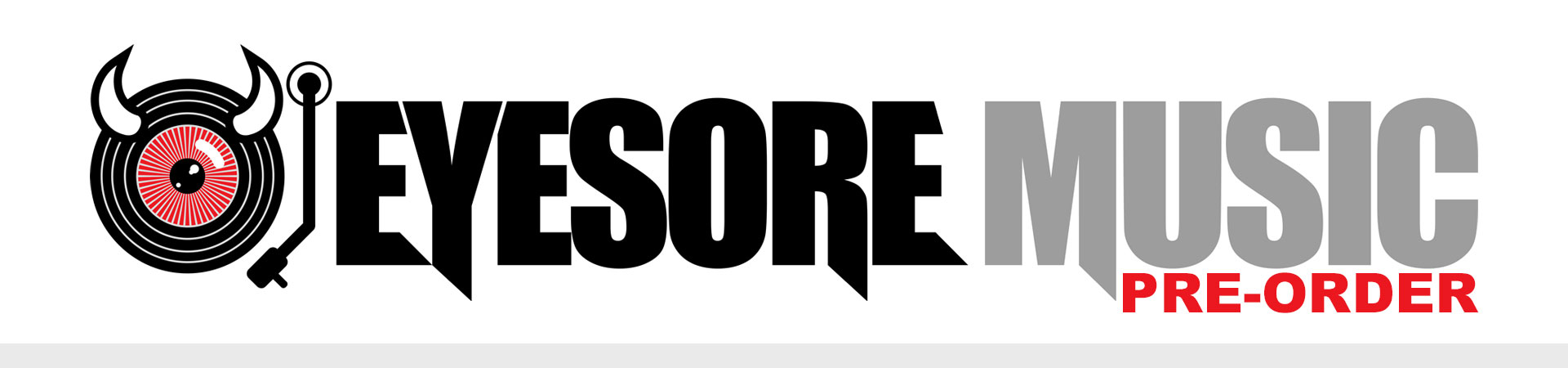Music - Music Type - PRE-ORDER - Eyesore Merch