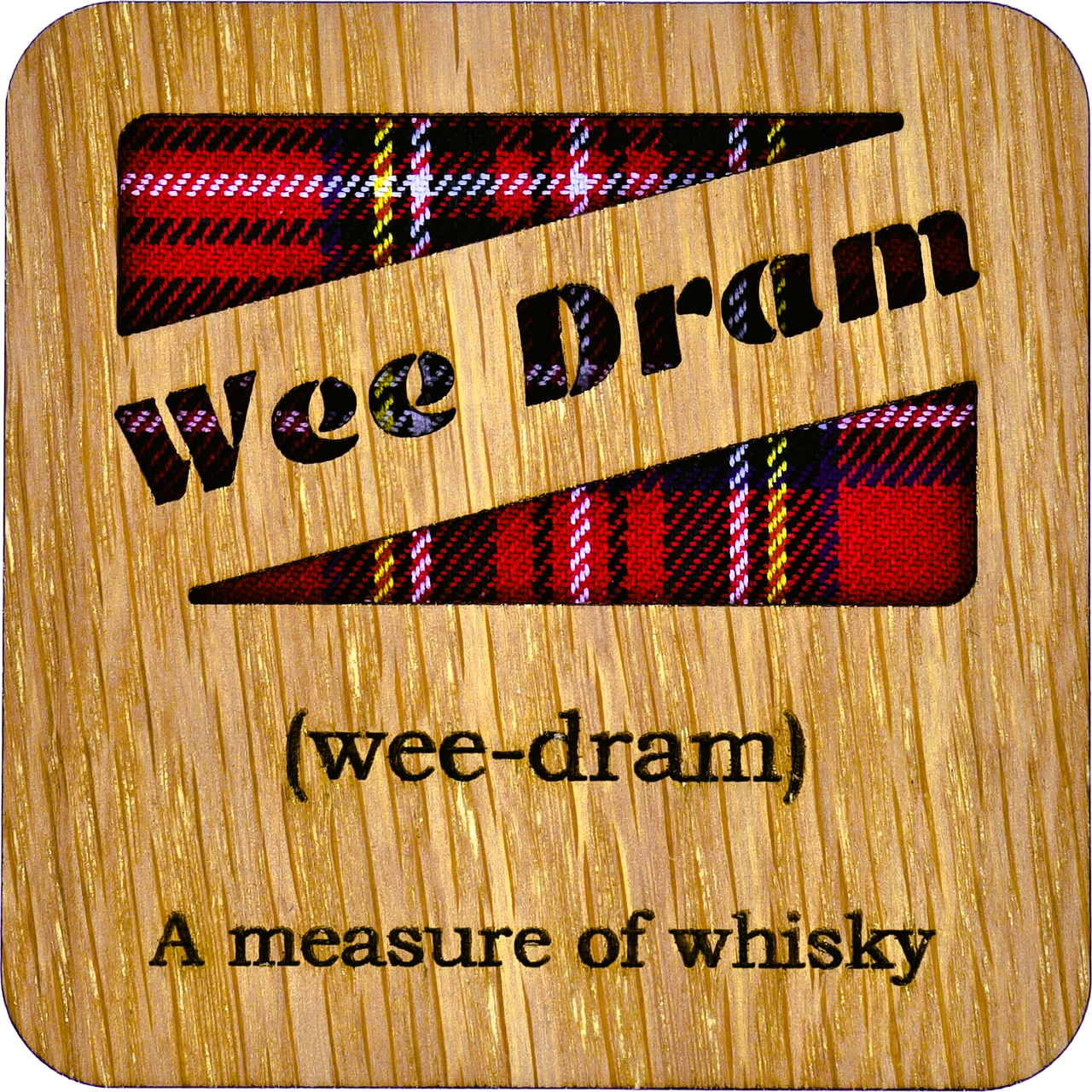 Wee Dram Square Coaster | LCR76 - LT Creations