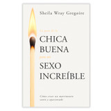 La Guía de la Chica Buena Para un Sexo Increíble, 9798887696263