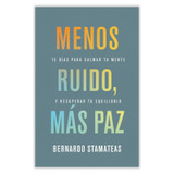 Menos Ruido más Paz, 9798887696805