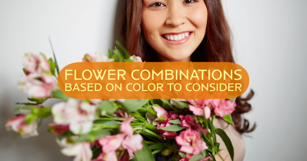 Flower Combinations Based on Color to Consider - Gidas Flowers