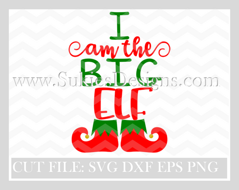 I am the BIG elf SVG, DXF, PNG Files