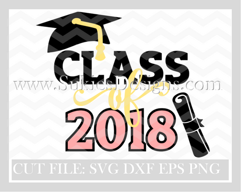 Class of 2018 Graduate SVG, DXF, PNG EPS